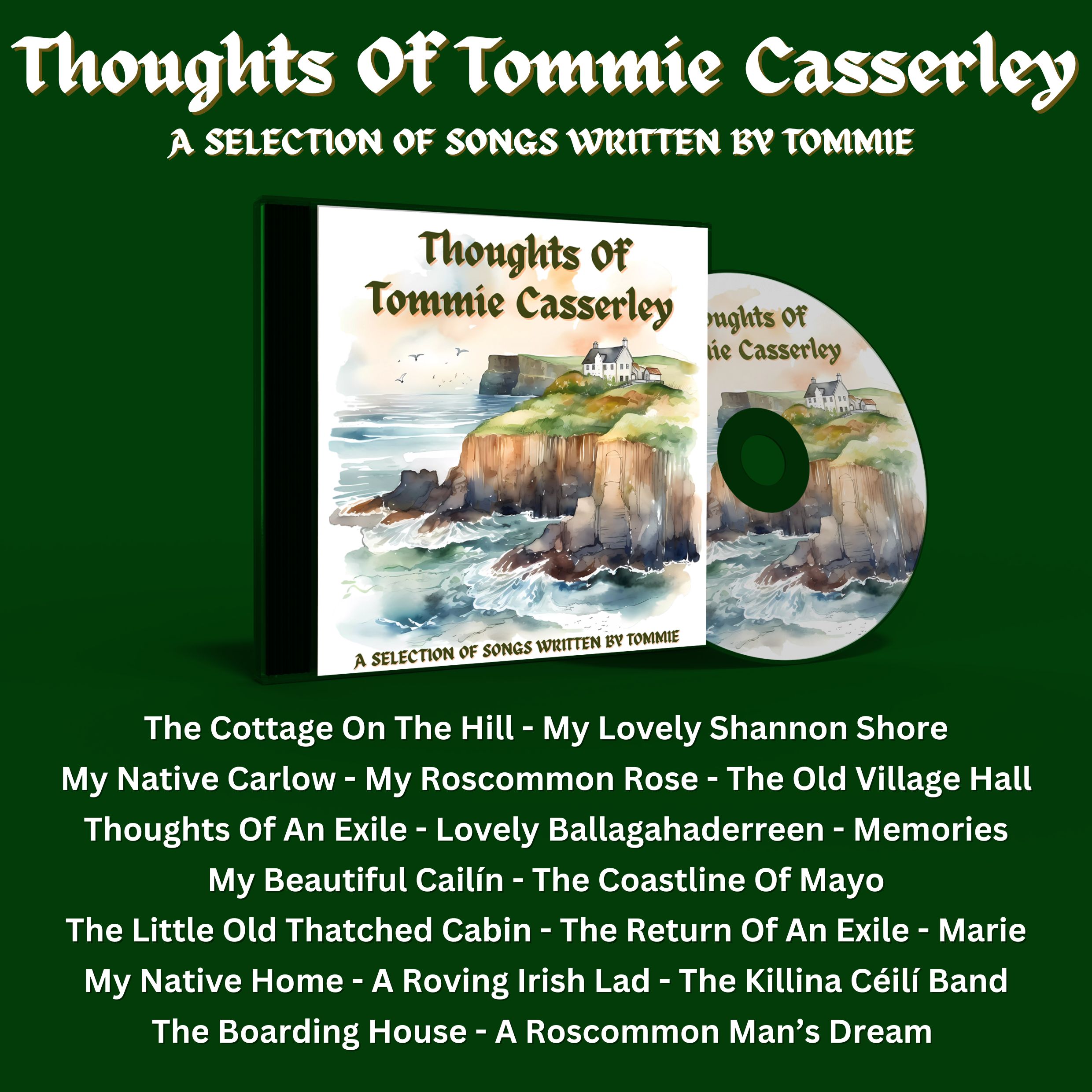 Tommie Casserley - Irish Songwriter & Poet | Traditional Irish Songs ...